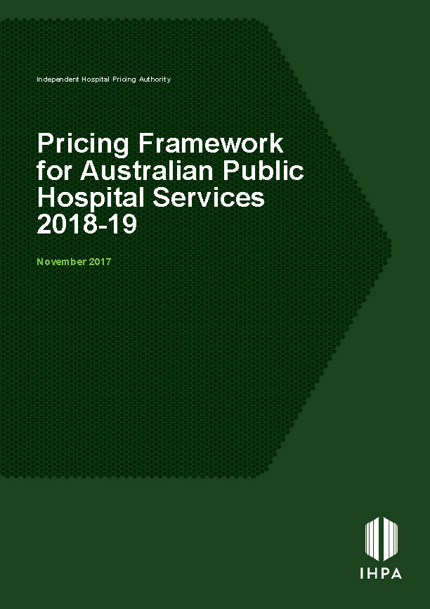 Pricing Framework for Australian Public Hospital Services 2018–19 | Resources | IHACPA